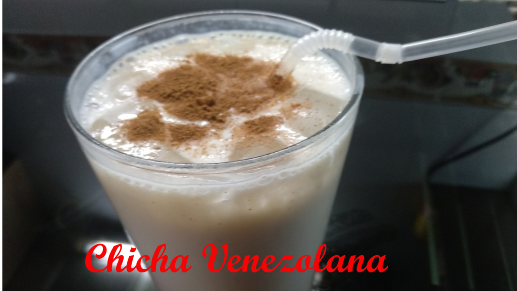 Chicha Venezolana - Chicha cremosa, la del chichero